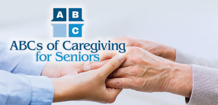 Announcing: The ABCs of caregiving to seniors workshop. – Caregiving ...